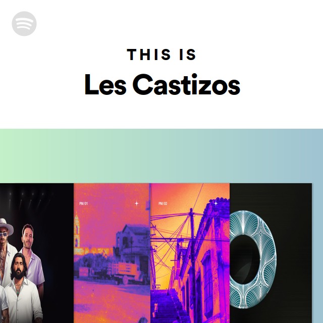 This Is Les Castizos | Spotify Playlist