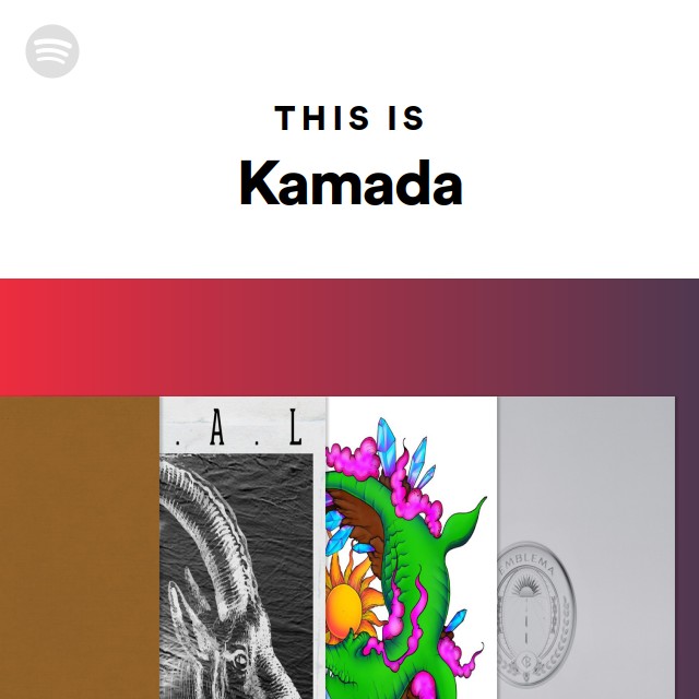 This Is Kamada - playlist by Spotify | Spotify