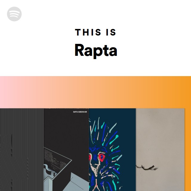 This Is Rapta - playlist by Spotify | Spotify