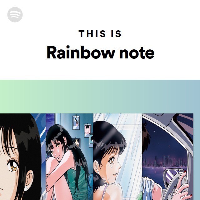 This Is Rainbow note - playlist by Spotify | Spotify