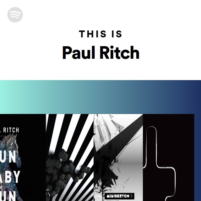 This Is Paul Ritch - playlist by Spotify | Spotify