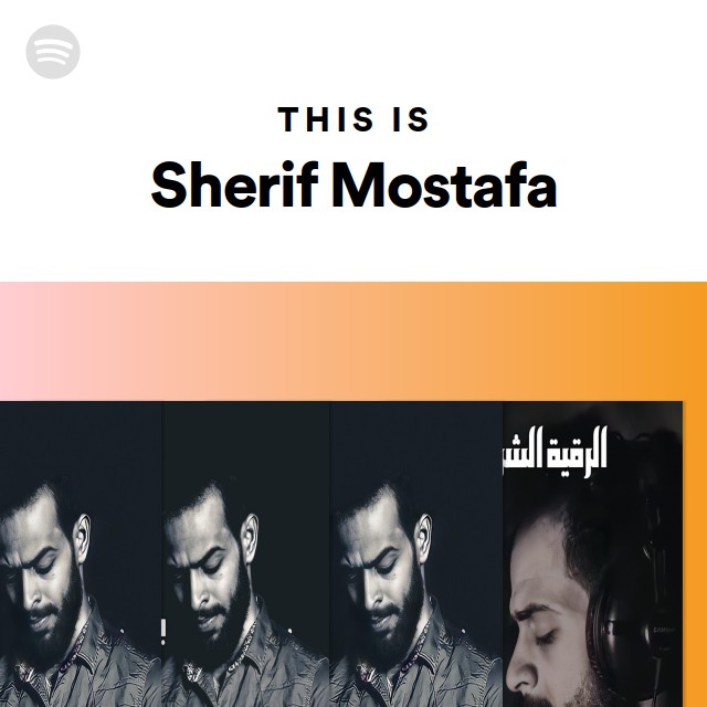This Is Sherif Mostafa - playlist by Spotify | Spotify