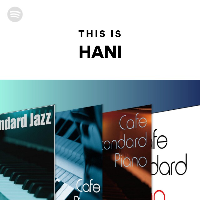 This Is HANI - playlist by Spotify | Spotify