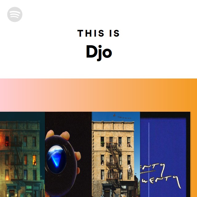 This Is Djo - playlist by Spotify | Spotify