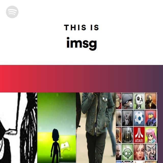 This Is imsg | Spotify Playlist
