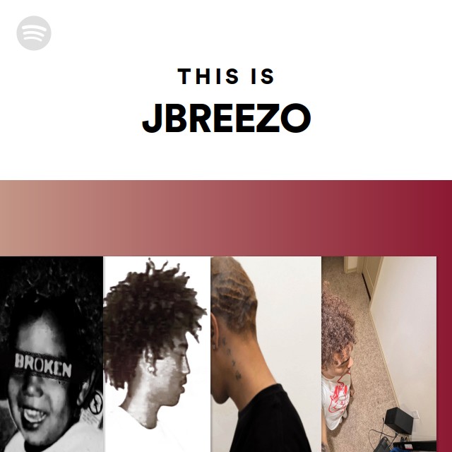 This Is JBREEZO - playlist by Spotify | Spotify