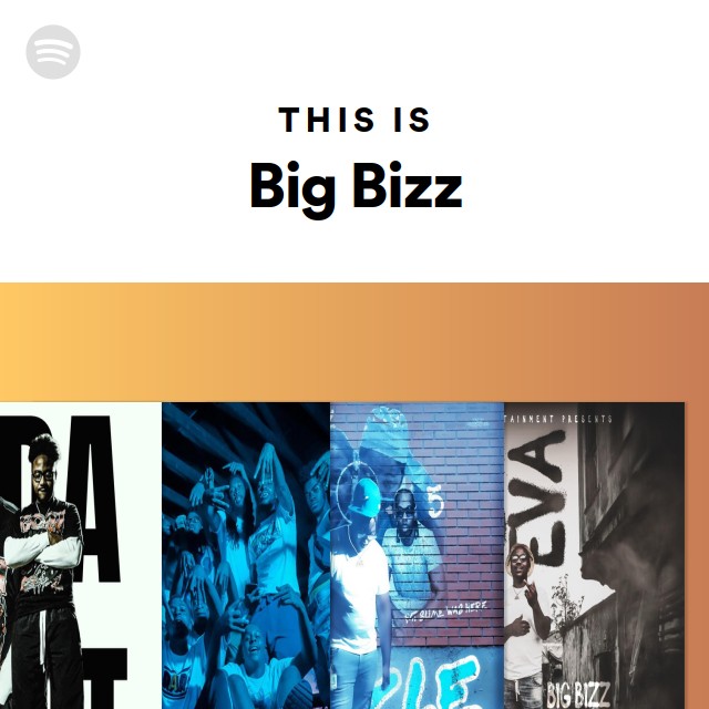 This Is Big Bizz | Spotify Playlist