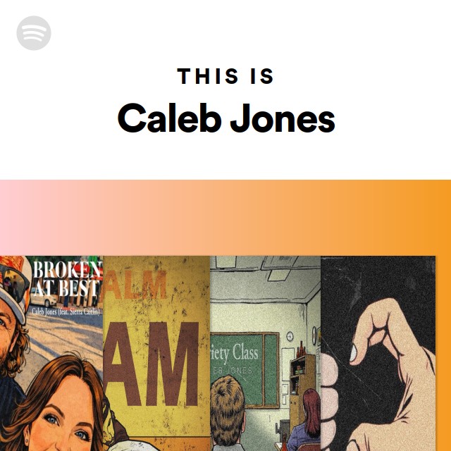 This Is Caleb Jones - playlist by Spotify | Spotify