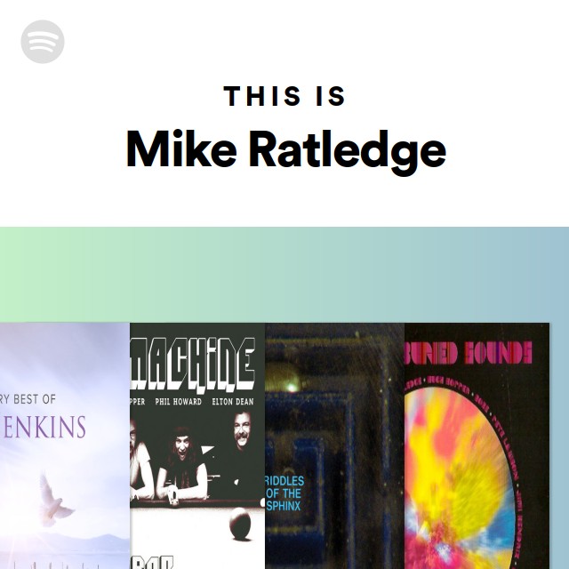 This Is Mike Ratledge | Spotify Playlist