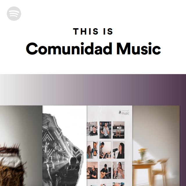 This Is Comunidad Music - playlist by Spotify | Spotify