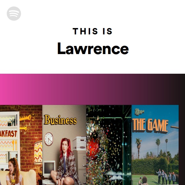 This Is Lawrence - playlist by Spotify | Spotify