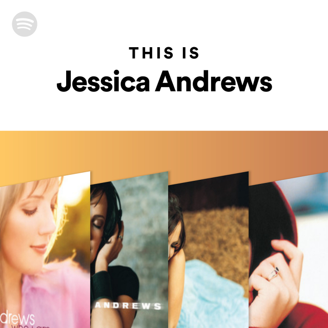 This Is Jessica Andrews - playlist by Spotify | Spotify