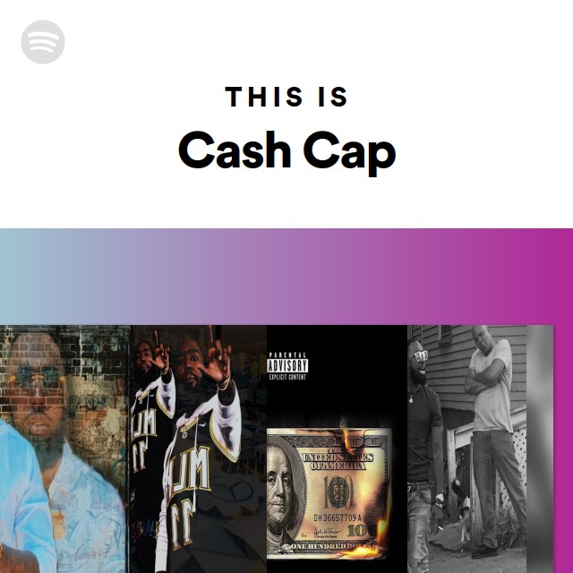 This Is Cash Cap | Spotify Playlist