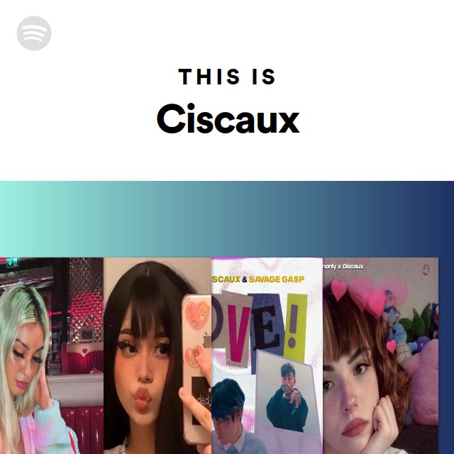 This Is Ciscaux - playlist by Spotify | Spotify