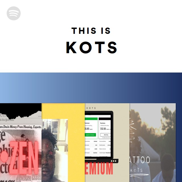 This Is K O T S - playlist by Spotify | Spotify