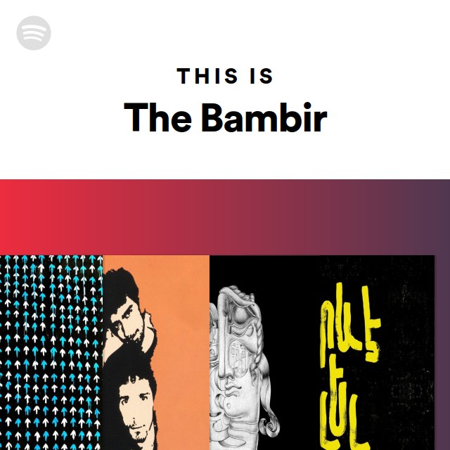 This Is The Bambir | Spotify Playlist