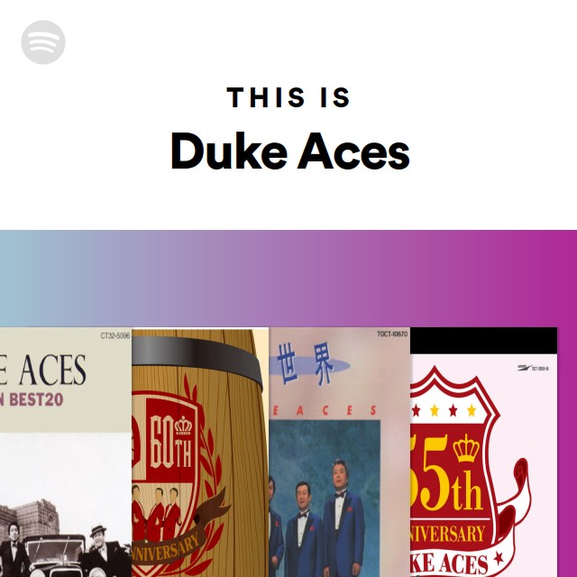 This Is Duke Aces - playlist by Spotify | Spotify