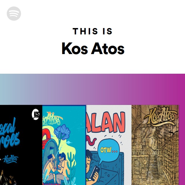 This Is Kos Atos | Spotify Playlist