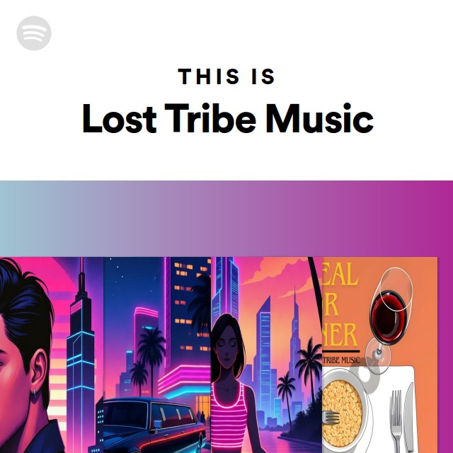 This Is Lost Tribe Music - playlist by Spotify | Spotify