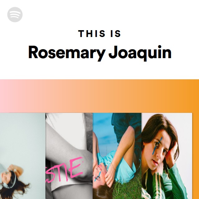 This Is Rosemary Joaquin - playlist by Spotify | Spotify