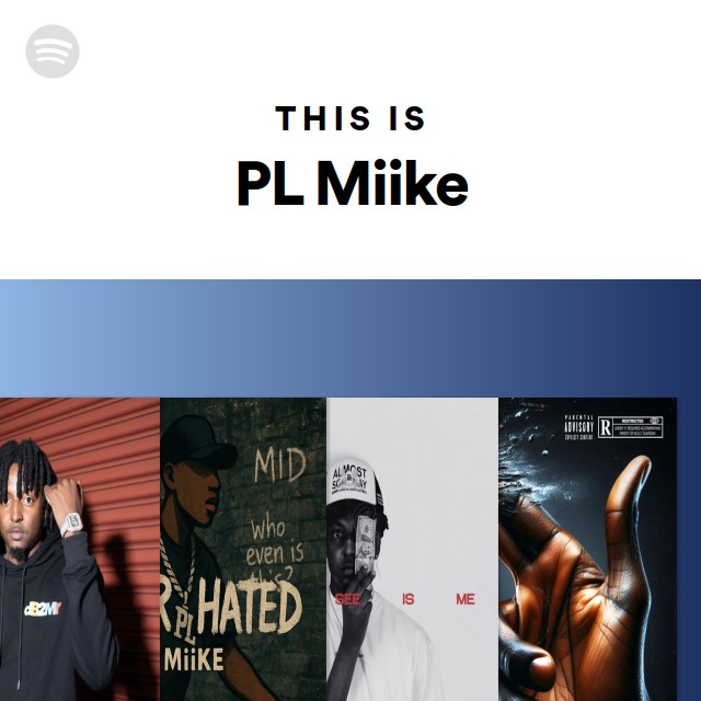 This Is PL Miike - playlist by Spotify | Spotify