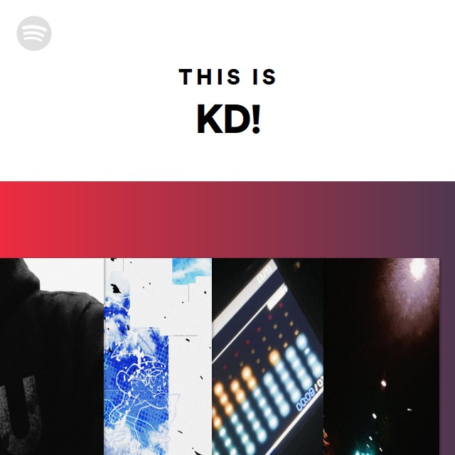 This Is KD! | Spotify Playlist