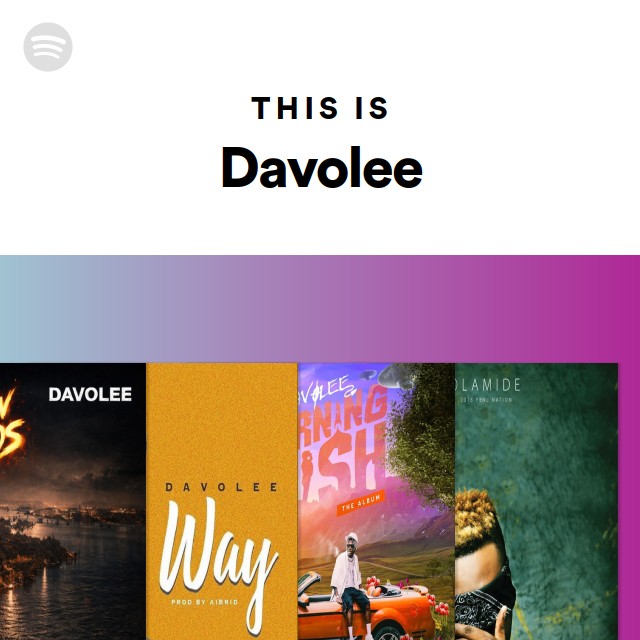 This Is Davolee - playlist by Spotify | Spotify