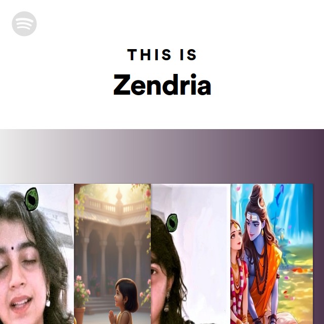 This Is Zendria | Spotify Playlist