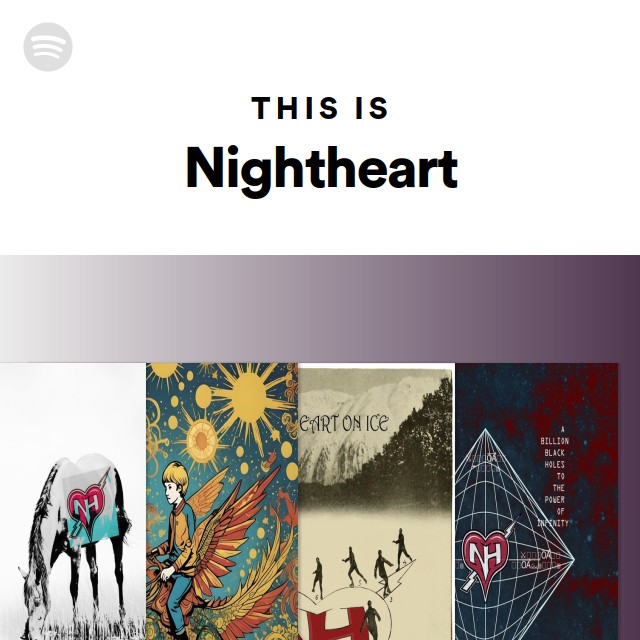 This Is Nightheart - playlist by Spotify | Spotify