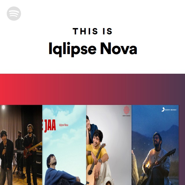 This Is Iqlipse Nova - playlist by Spotify | Spotify