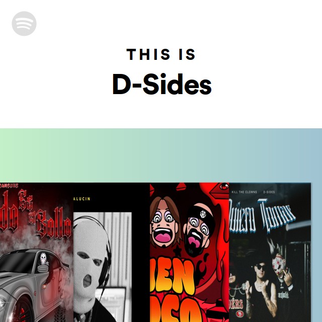 This Is D-Sides - playlist by Spotify | Spotify