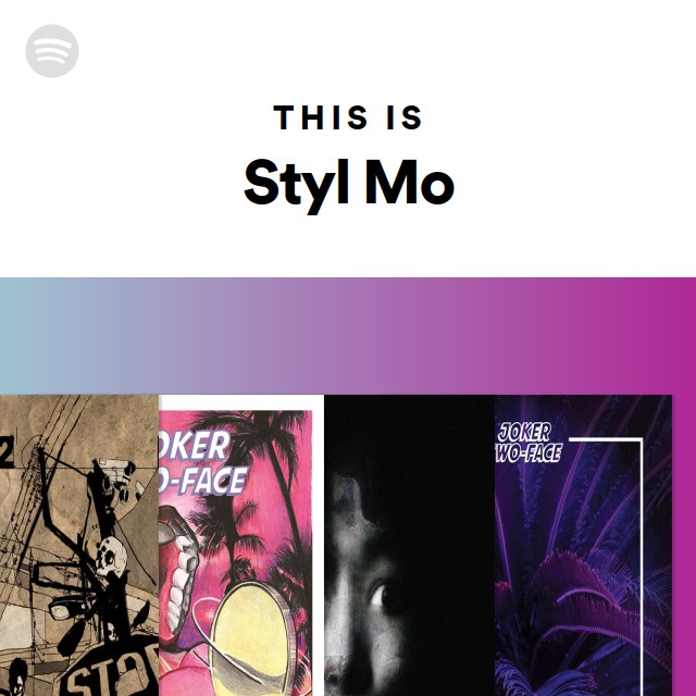 This Is Styl Mo | Spotify Playlist