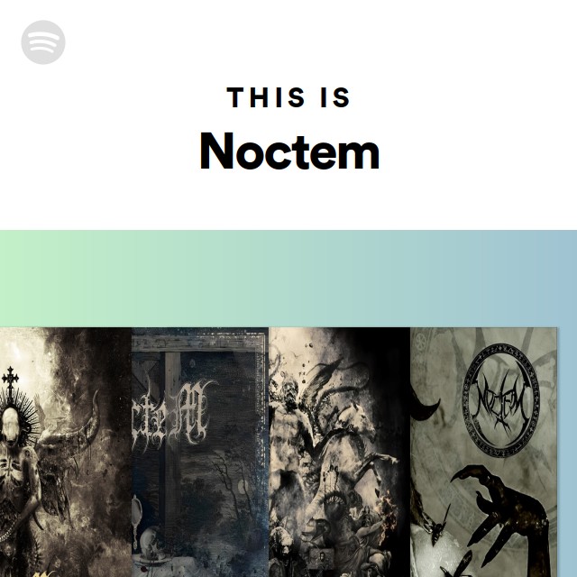 This Is Noctem | Spotify Playlist