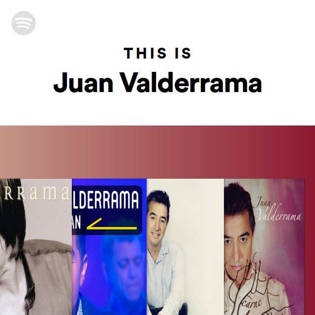This Is Juan Valderrama - playlist by Spotify | Spotify