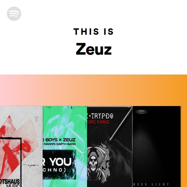 This Is Zeuz | Spotify Playlist