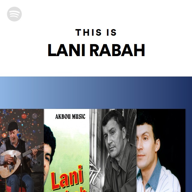 This Is LANI RABAH | Spotify Playlist