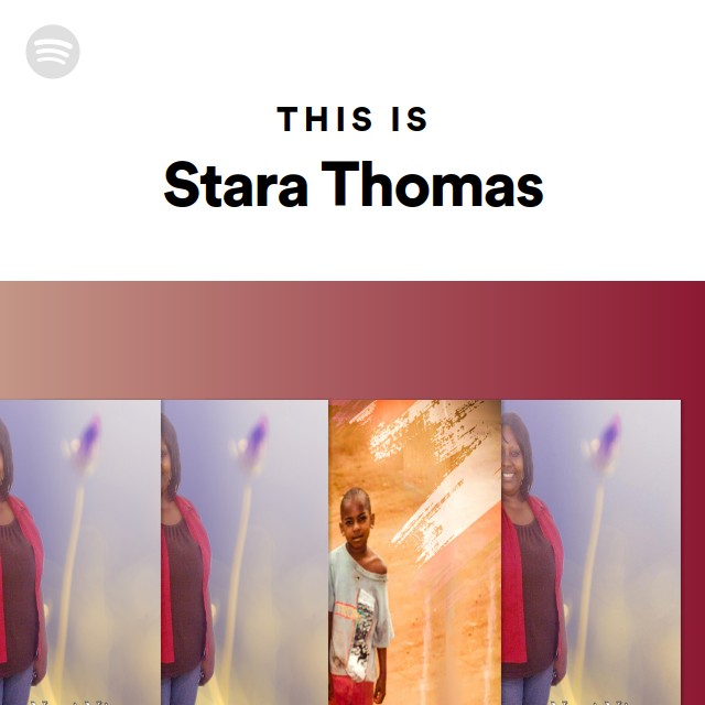This Is Stara Thomas - playlist by Spotify | Spotify