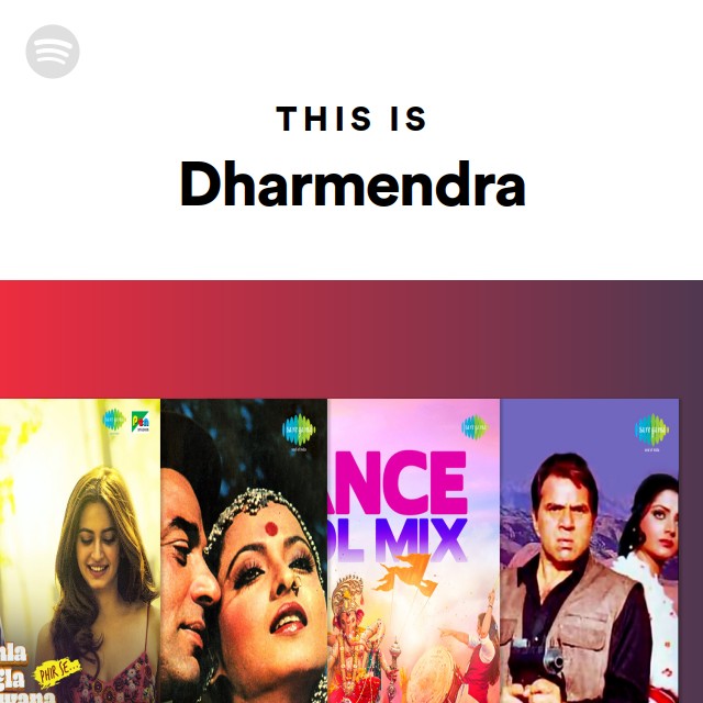 This Is Dharmendra - playlist by Spotify | Spotify