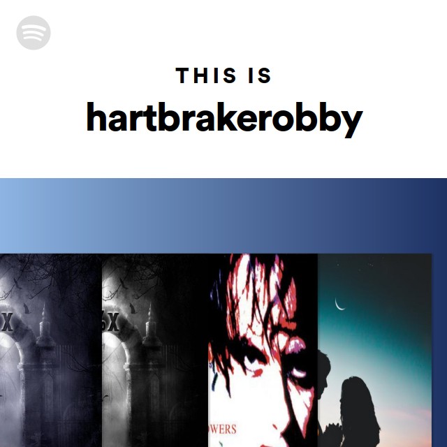 This Is hartbrakerobby - playlist by Spotify | Spotify