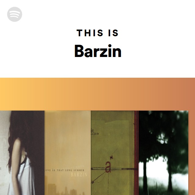 This Is Barzin - playlist by Spotify | Spotify