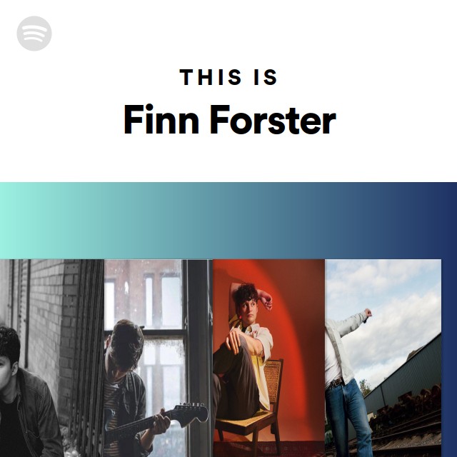 This Is Finn Forster | Spotify Playlist