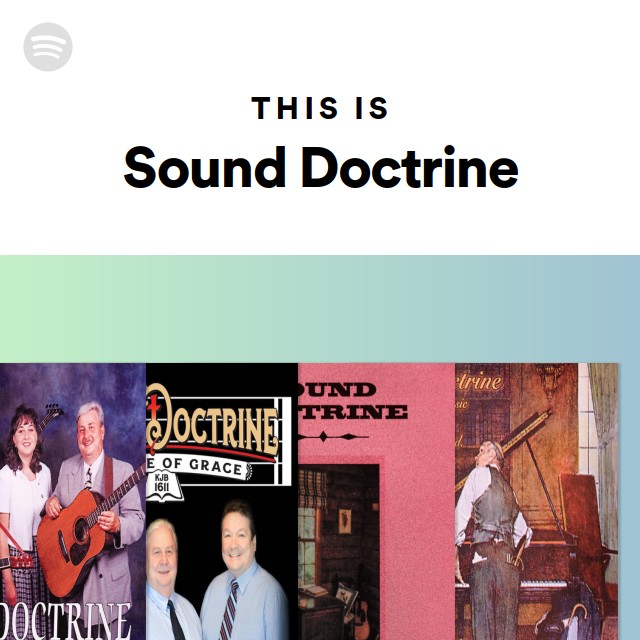 This Is Sound Doctrine - playlist by Spotify | Spotify