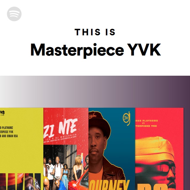 This Is Masterpiece YVK | Spotify Playlist