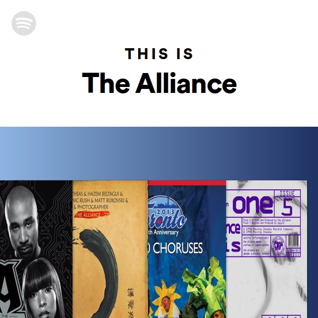 This Is The Alliance - playlist by Spotify | Spotify