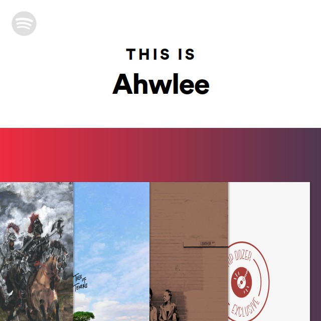 This Is Ahwlee - playlist by Spotify | Spotify