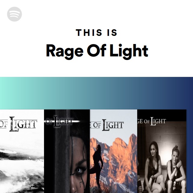 This Is Rage Of Light - playlist by Spotify | Spotify