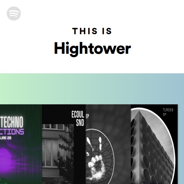This Is Hightower - playlist by Spotify | Spotify