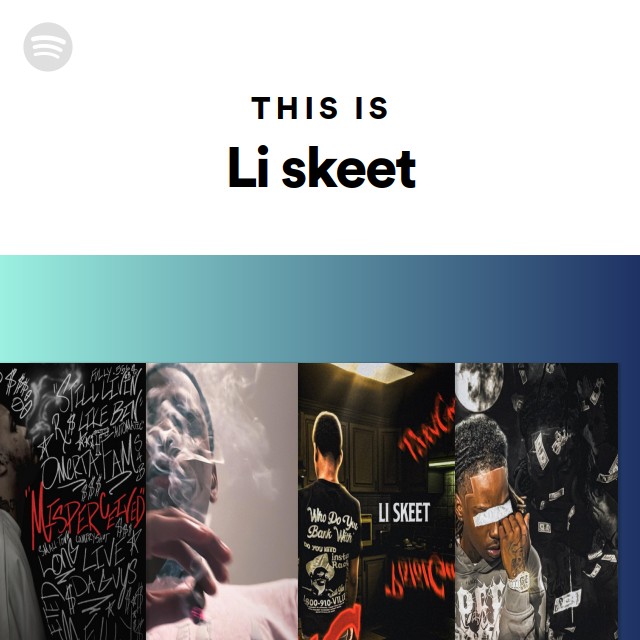 This Is Li skeet - playlist by Spotify | Spotify