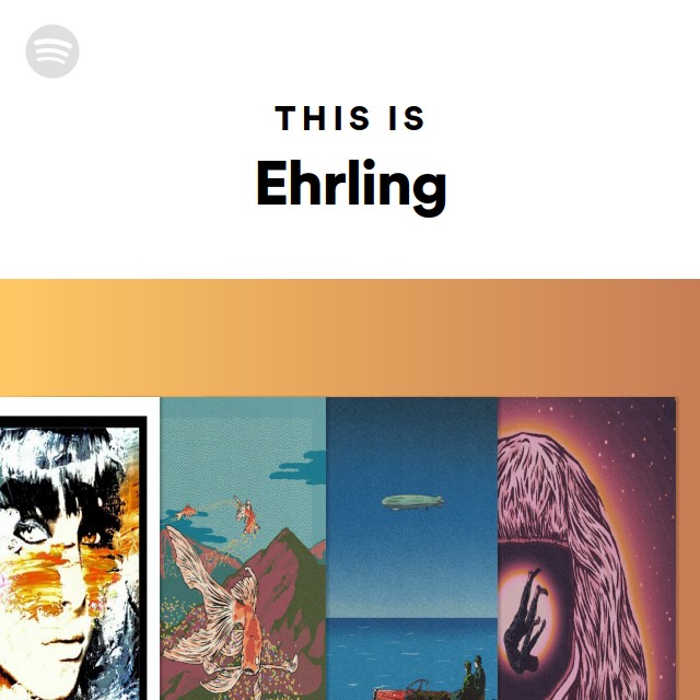 This Is Ehrling - playlist by Spotify | Spotify