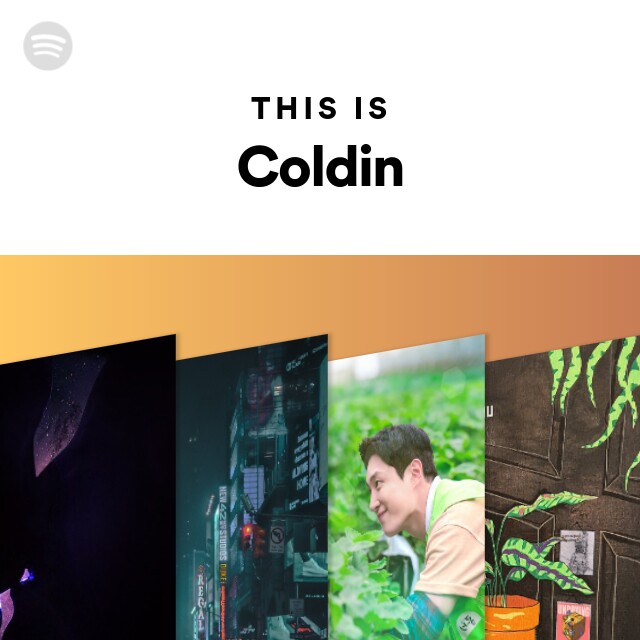 This Is Coldin - playlist by Spotify | Spotify